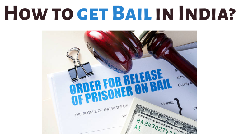 How to get Bail in India | Bail procedure in India | Best bail lawyers ...